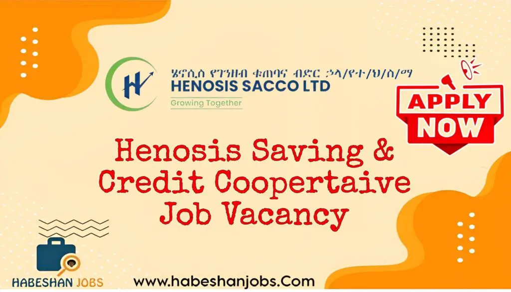 Saving Mobilization & Member Relations Officer Job at Henosis SACCO ...