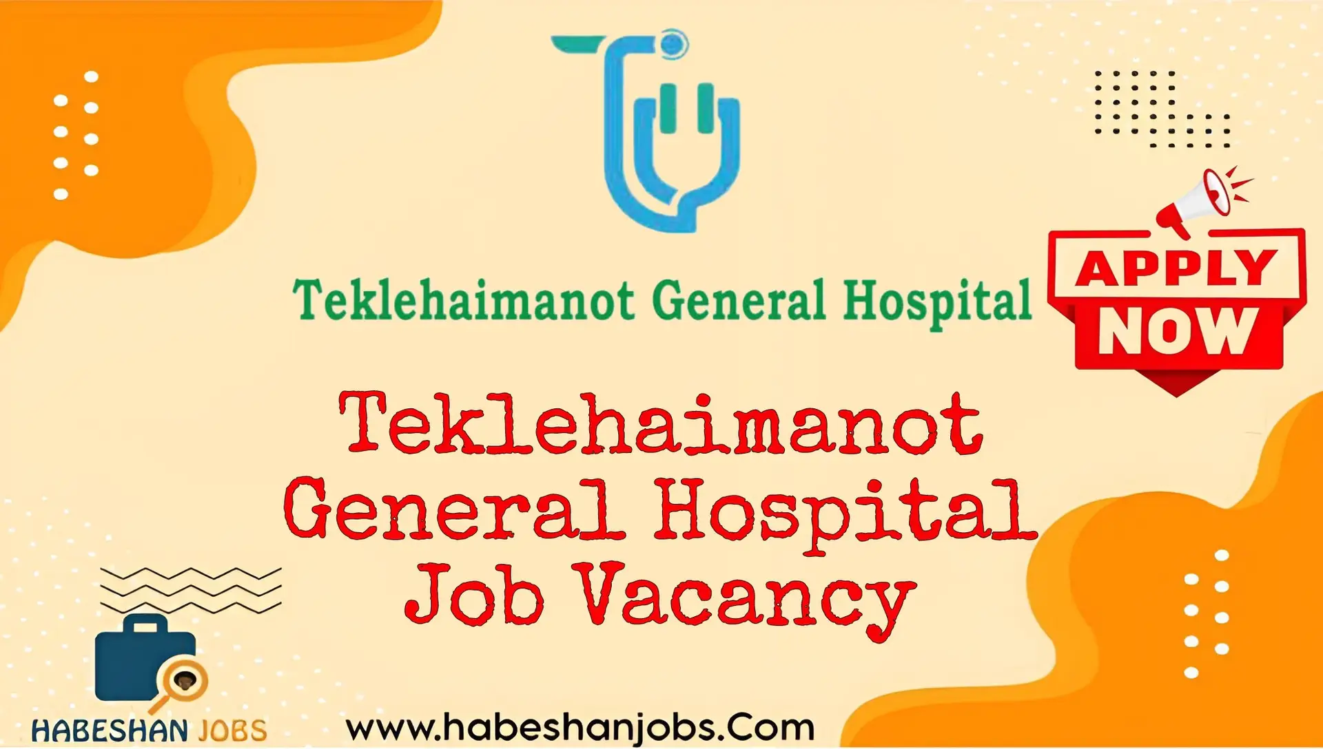 Teklehaimanot General Hospital Job Vacancy |Fresh Graduates|