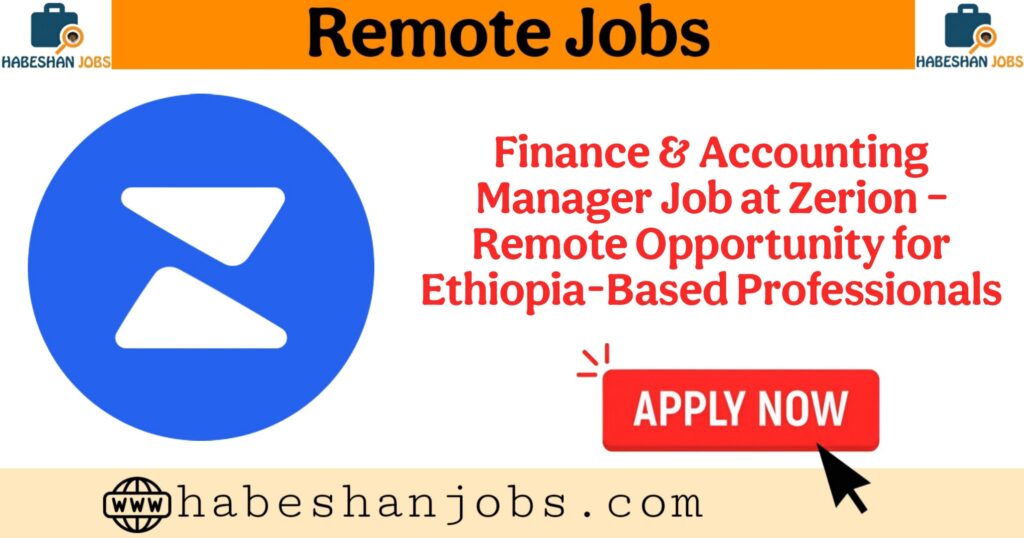 Finance & Accounting Manager Job at Zerion – Remote Position for ...