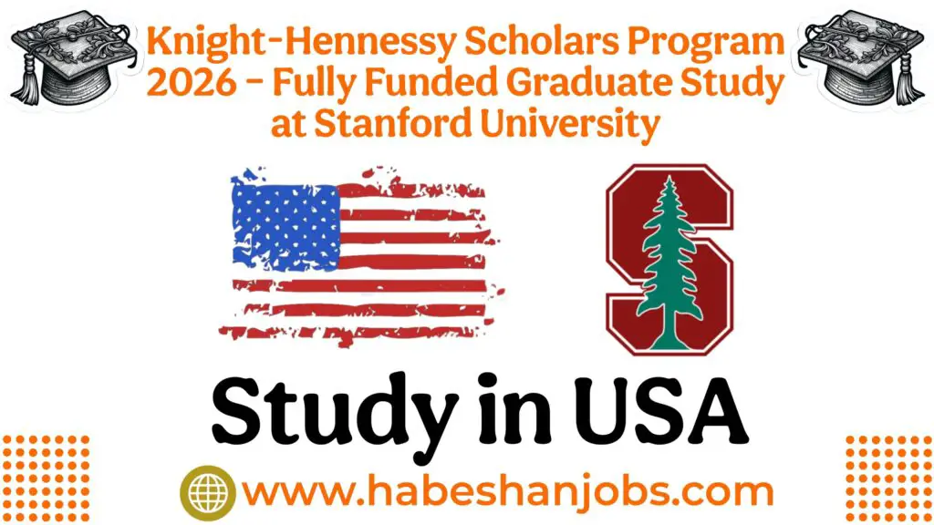 Knight-Hennessy Scholars Program 2026 – Fully Funded Graduate Scholarship at Stanford University