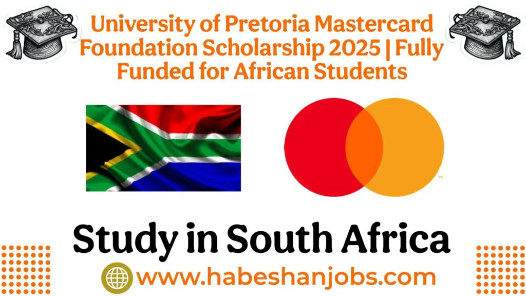 University of Pretoria Mastercard Scholarship 2025 | Fully Funded for African Students
