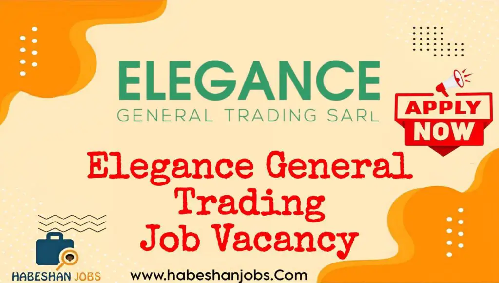 Elegance General Trading PLC Job Vacancy 2026 | Junior Accountant