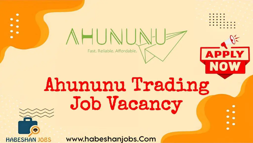 Backend Developer Job Vacancy at Ahununu Trading PLC – October 2025 ...