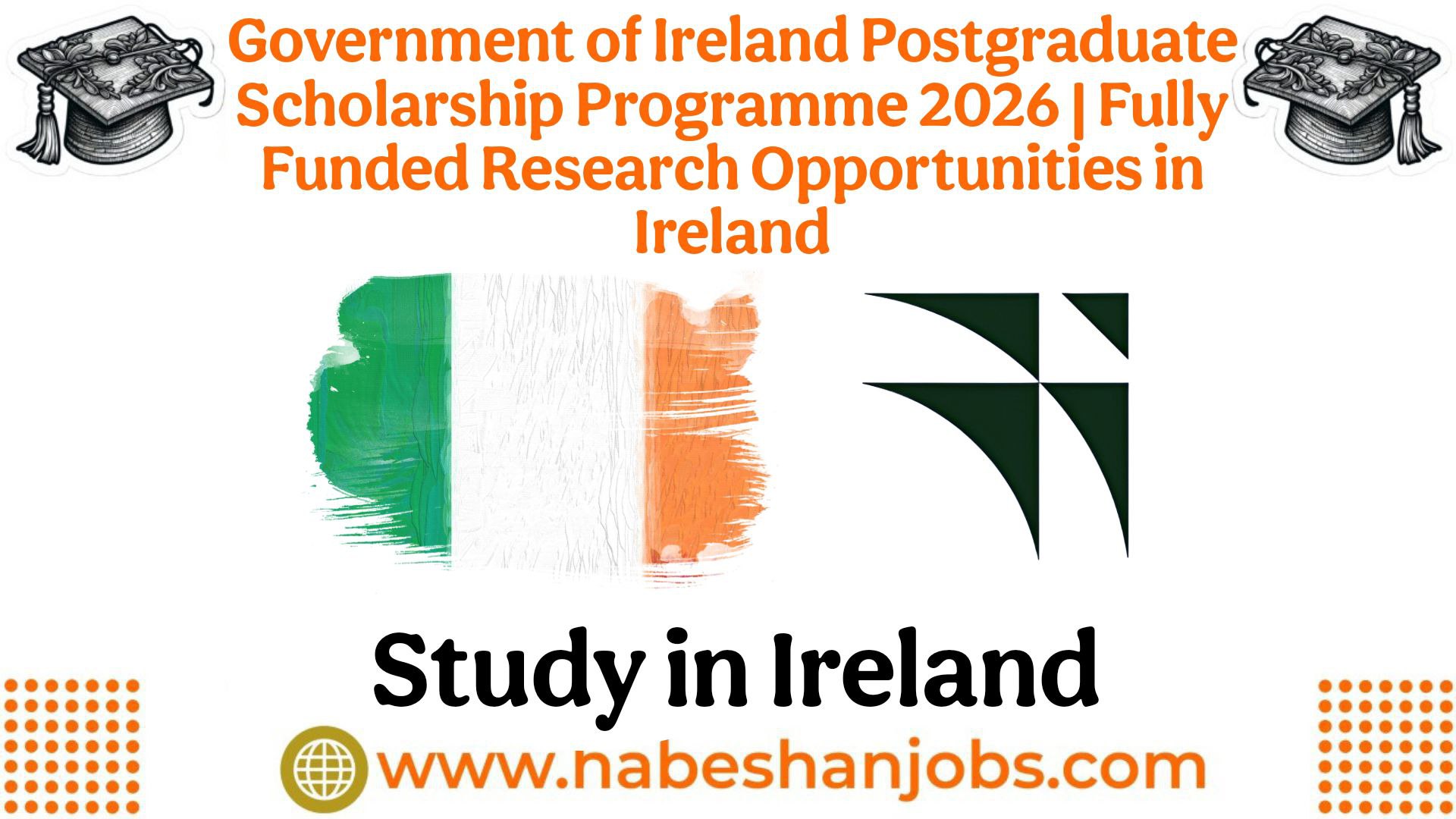Government of Ireland Postgraduate Scholarship Programme 2026 | Fully ...
